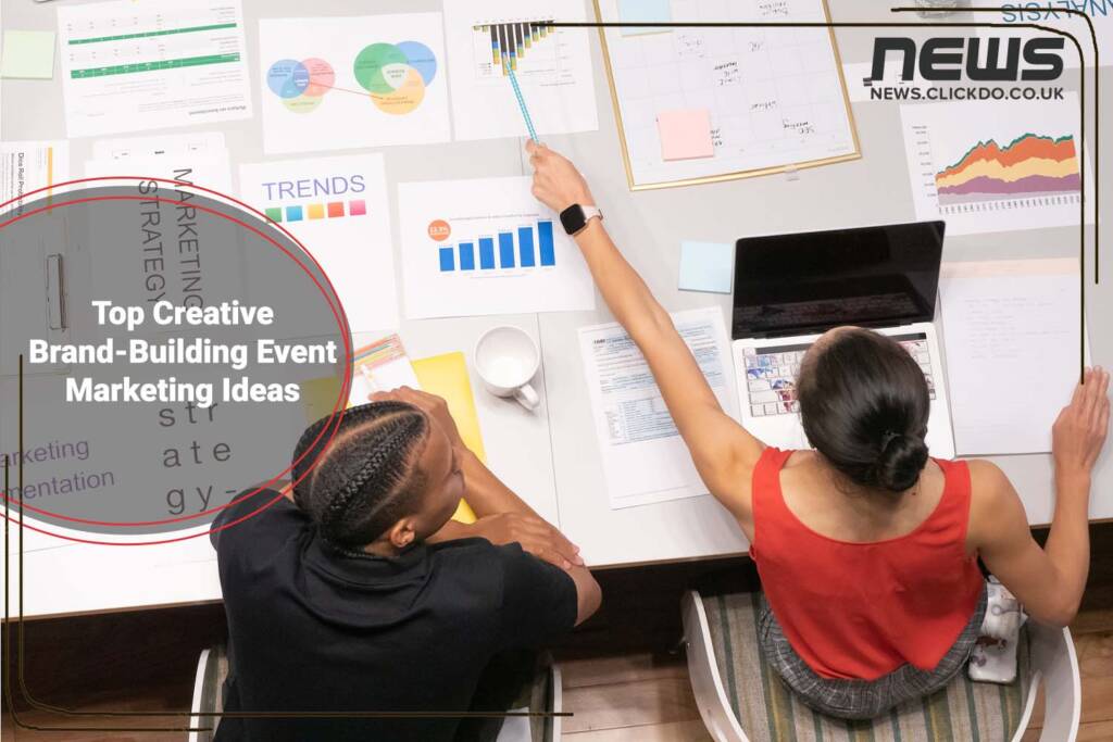 Top 5 Creative Brand-Building Event Marketing Ideas